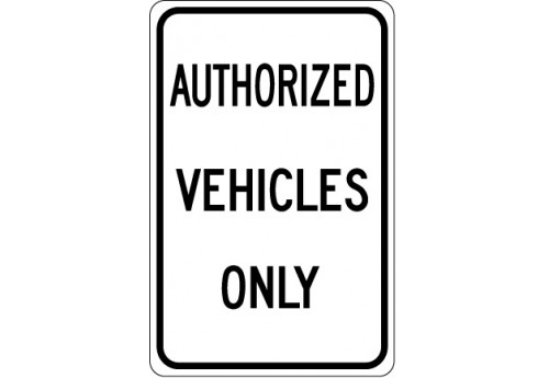 Authorized Vehicles Only Sign