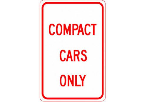 Compact Cars Only Sign