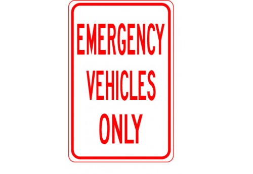 Emergency Vehicles Only Sign