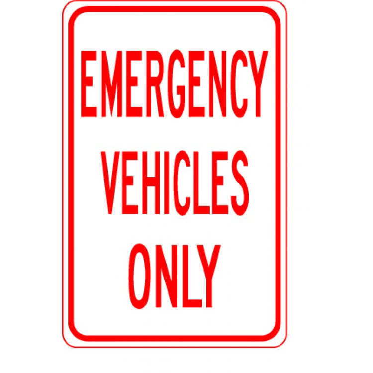 Emergency Vehicles Only Sign