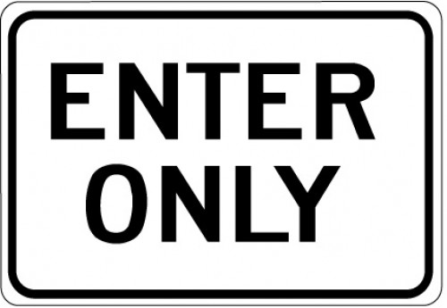 Enter Only Sign